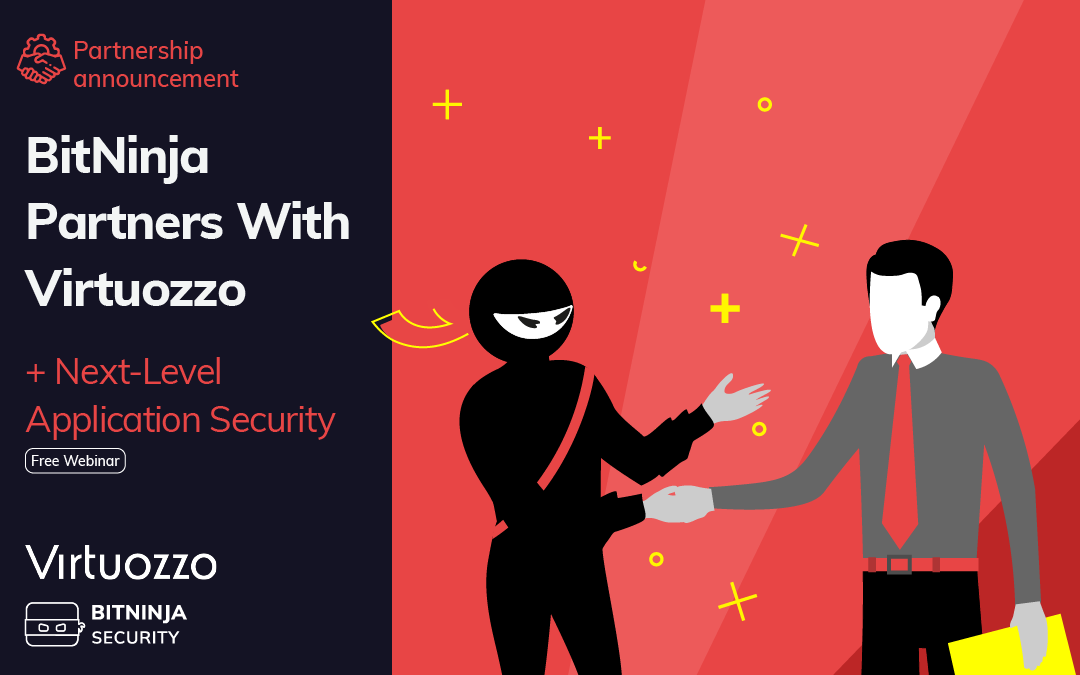 Bitninja and Virtuozzo Have Forged a Mighty Partnership - BitNinja Security