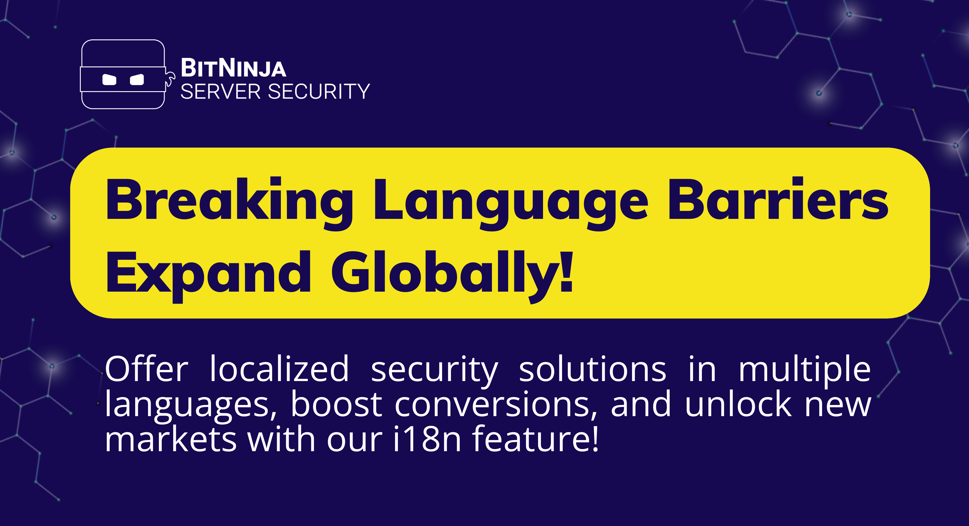 Breaking Language Barriers: How BitNinja’s i18n Feature Helps You ...