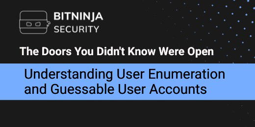 Understanding User Enumeration and Guessable User Accounts - BitNinja Security