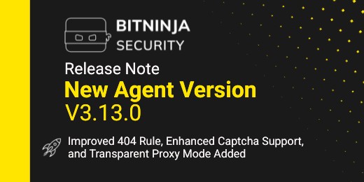 BitNinja 3.13.0: JA4h Fingerprint Support and Transparent Proxy for WAF ...