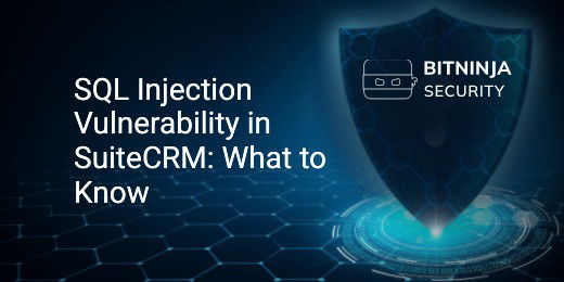 SQL Injection Vulnerability in SuiteCRM: What to Know - BitNinja Security