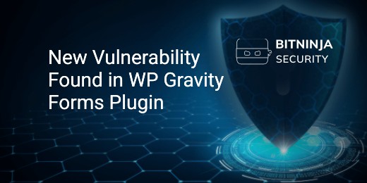 New Vulnerability Found in WP Gravity Forms Plugin - BitNinja Security