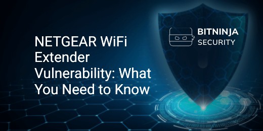 NETGEAR WiFi Extender Vulnerability: What You Need to Know - BitNinja ...