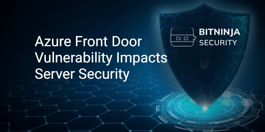 Azure Front Door Vulnerability Impacts Server Security - BitNinja Security